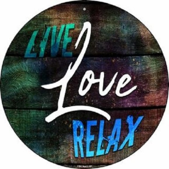 Accents | Live Love Relax Circle Aluminum Sign Home Beach Gift | Poshmark